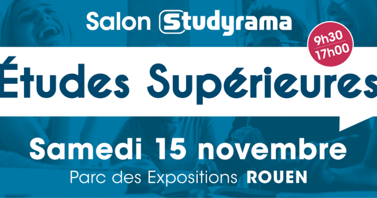 Le salon Studyrama des Études Supérieures revient à Rouen | Info Jeunes ...